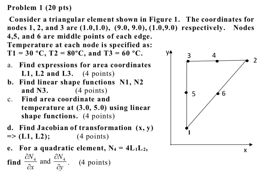 Problem 1 (20 pts) Consider a triangular element | Chegg.com