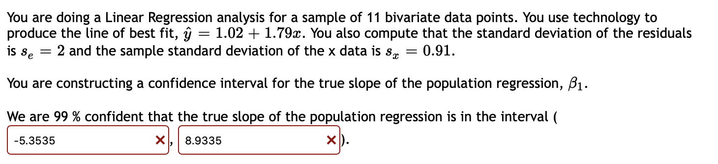 Solved You are doing a Linear Regression analysis for a | Chegg.com