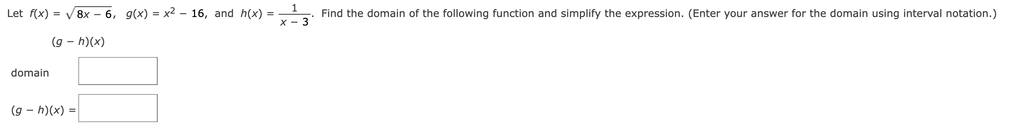 Solved Let f(x)=9x−1,g(x)=x2−4, and h(x)=x−91. Find the | Chegg.com