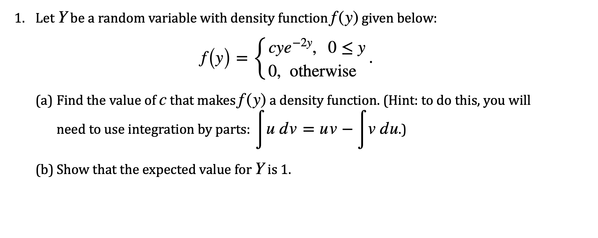 Solved 1. Let Y be a random variable with density function | Chegg.com