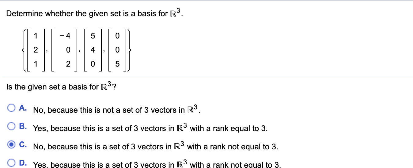 Solved Determine whether the given set is a basis for R3. 1 | Chegg.com