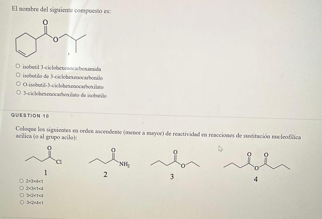 Solved El nombre del siguiente compuesto es: isobutil | Chegg.com