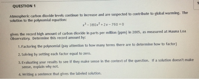 Solved QUESTION 1 Atmospheric carbon dioxide levels continue | Chegg.com