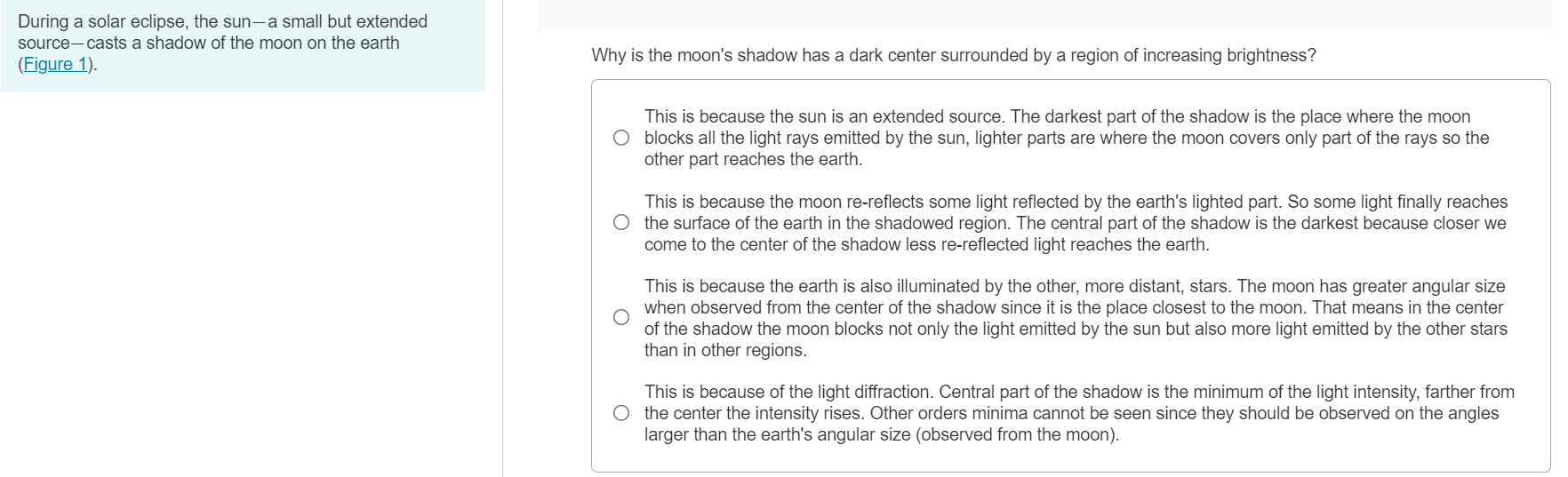 Solved During a solar eclipse, the sun-a small but extended | Chegg.com