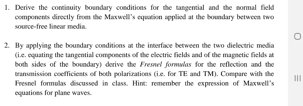 Solved 1. Derive the continuity boundary conditions for the | Chegg.com