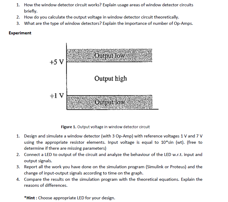 Solved 1. How the window detector circuit works? Explain | Chegg.com
