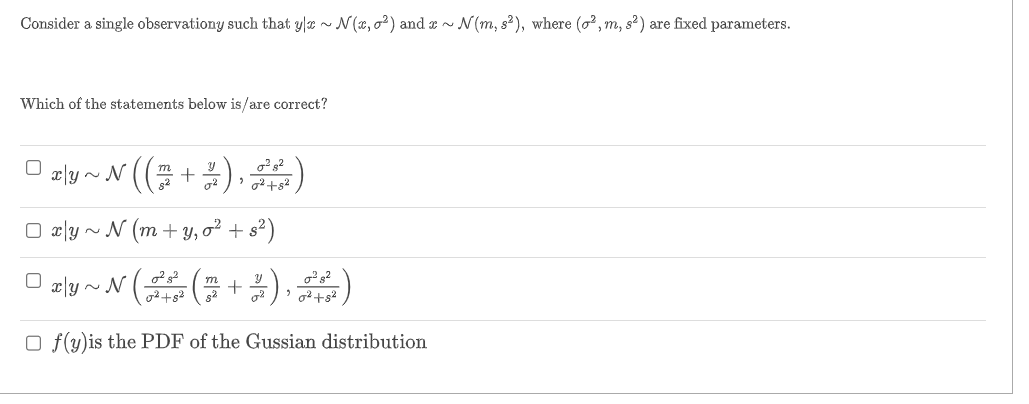 Solved Consider a single observation y such that y∣x∼N(x,σ2) | Chegg.com