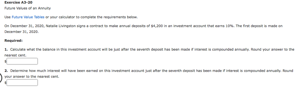 Exercise A3 20 Future Values Of An Annuity Use Future Chegg exercise-a3-20-future-values-of-an-annuity-use-future-chegg