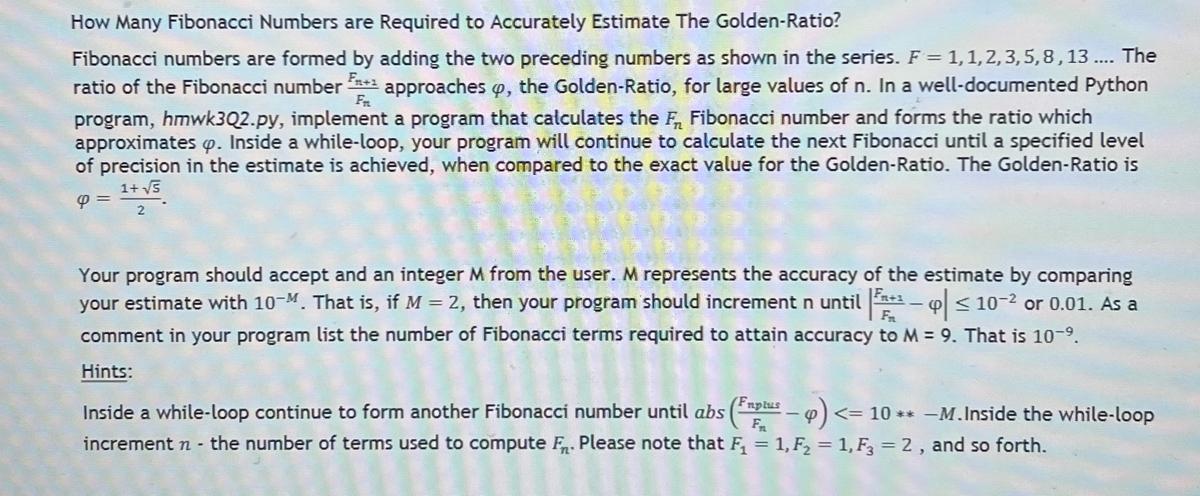 Solved How Many Fibonacci Numbers are Required to Accurately | Chegg.com