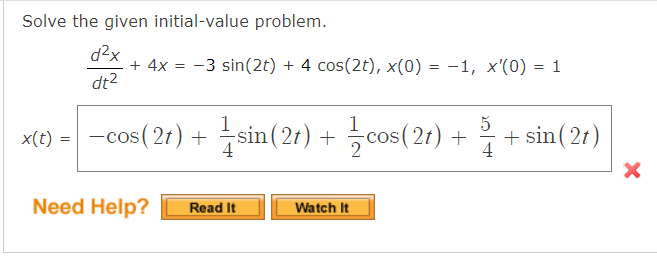 Solved Solve the given initial-value problem. d2x + 4x -3 | Chegg.com