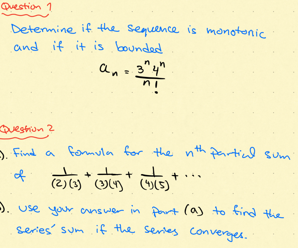 Solved Question? Determine if the sequence is monotoric and | Chegg.com