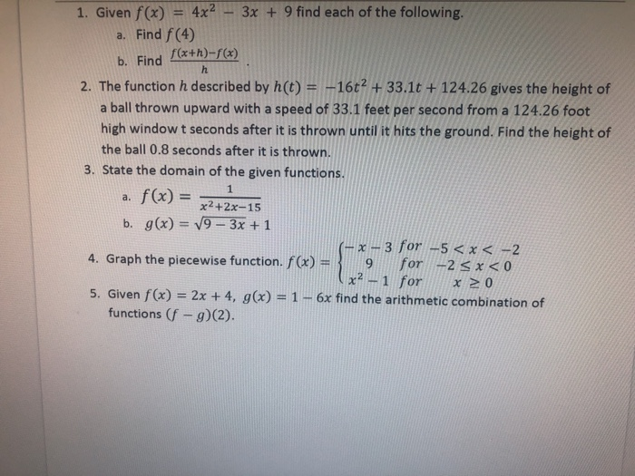 Solved 1. Given f(x) = 4x2-3x + 9 find each of the | Chegg.com