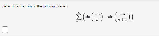 Solved Determine the sum of the following series. | Chegg.com