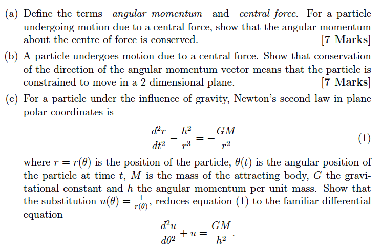 Solved (a) Define the terms angular momentum and central | Chegg.com