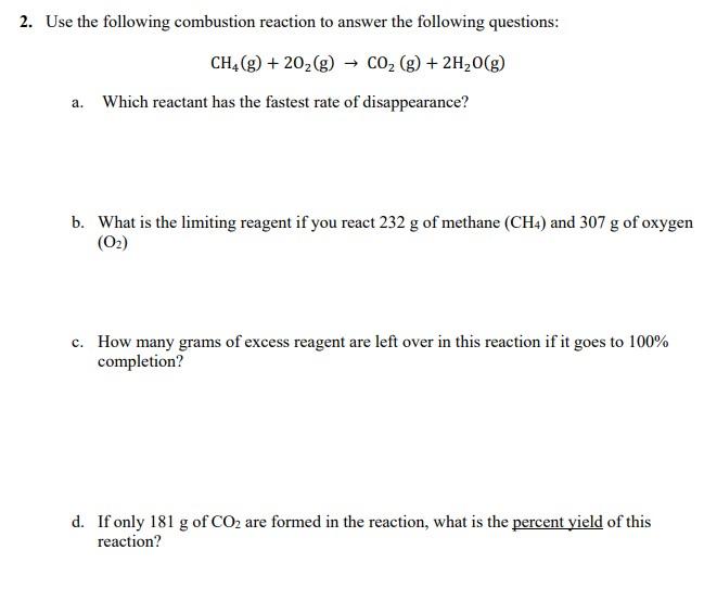 Solved 2. Use the following combustion reaction to answer | Chegg.com
