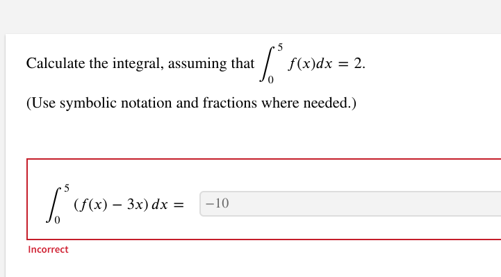 Solved Calculate the integral, assuming that ∫05f(x)dx=2. | Chegg.com