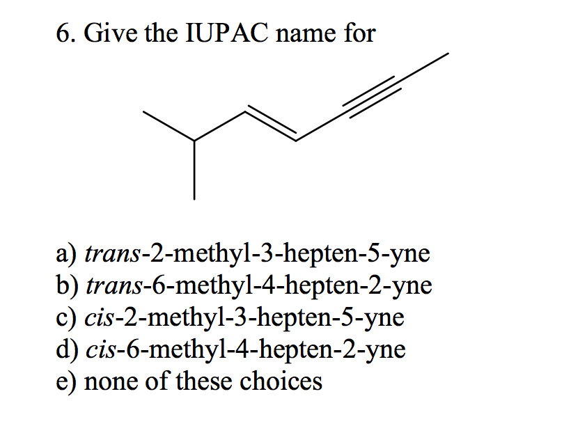 Solved Choose The Correct IUPAC Name For: H2C ECH Select, 43% OFF Solved Choose The Correct IUPAC Name For: H2C ECH Select, 43% OFF