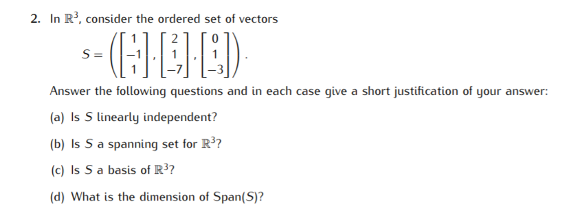 Solved 2. In R3, consider the ordered set of vectors 0 S= | Chegg.com