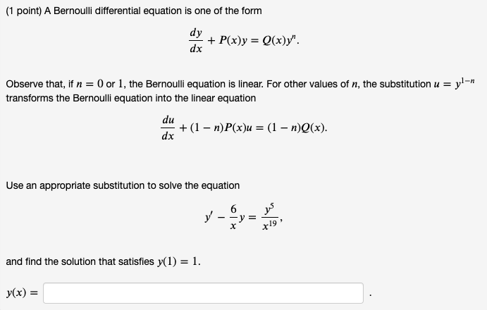 Solved A Bernoulli differential equation is one of the | Chegg.com