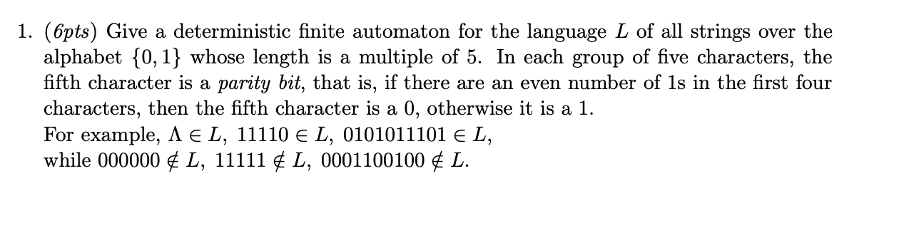 1. (6pts) Give a deterministic finite automaton for | Chegg.com