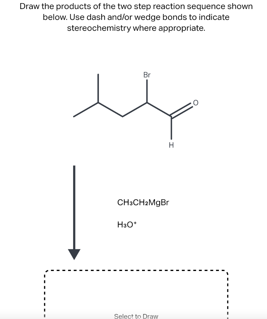 Solved Draw the products of the two step reaction sequence | Chegg.com