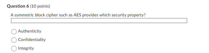 Solved Question 6 (10 points) A symmetric block cipher such | Chegg.com