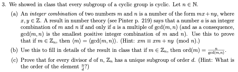 Solved 3. We showed in class that every subgroup of a cyclic | Chegg.com