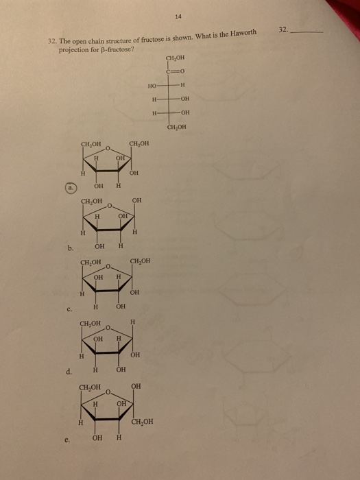 Solved 14 32. The open chain structure of fructose is shown. | Chegg.com
