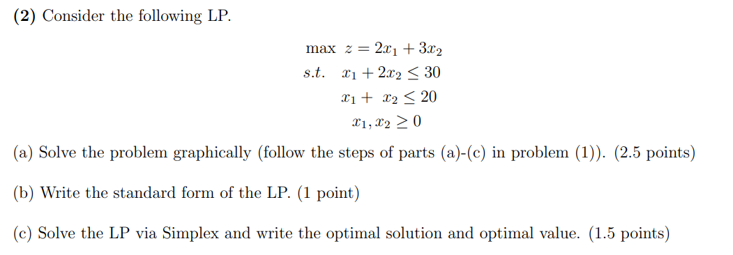 Solved (2) Consider the following LP. max s.t. | Chegg.com