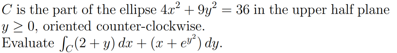 Solved C is the part of the ellipse 4x² +9y2 = 36 in the | Chegg.com