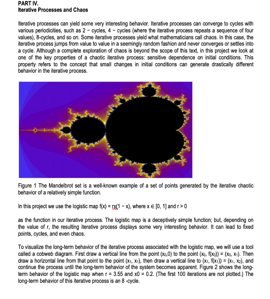 Solved PART IV. Iterative Processes and Chaos Iterative | Chegg.com