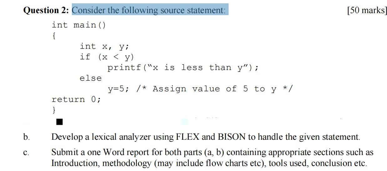 Solved [50 marks y; Question 2: Consider the following | Chegg.com