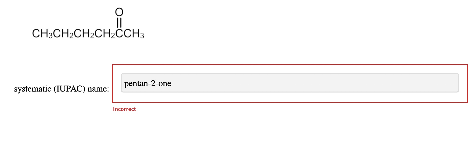 Solved systematic (IUPAC) name: Incorrect | Chegg.com