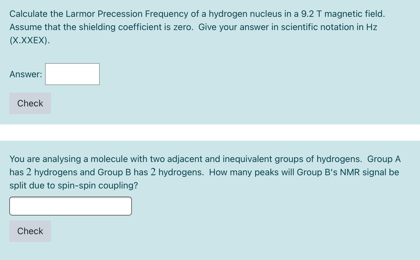 Solved Calculate the Larmor Precession Frequency of a | Chegg.com