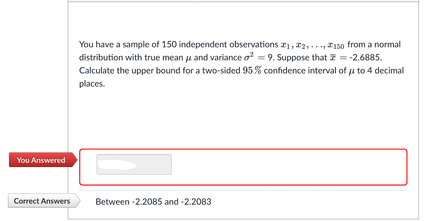 Solved You have a sample of 150 independent observations | Chegg.com