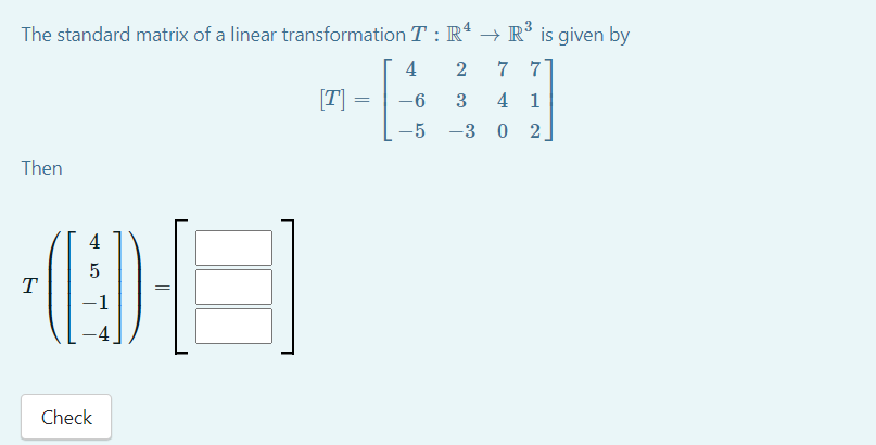 Solved The standard matrix of a linear transformation | Chegg.com
