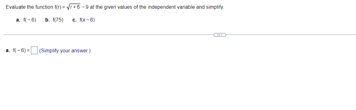 Solved Evaluate the function f(r)=r+62-9 ﻿at the given | Chegg.com