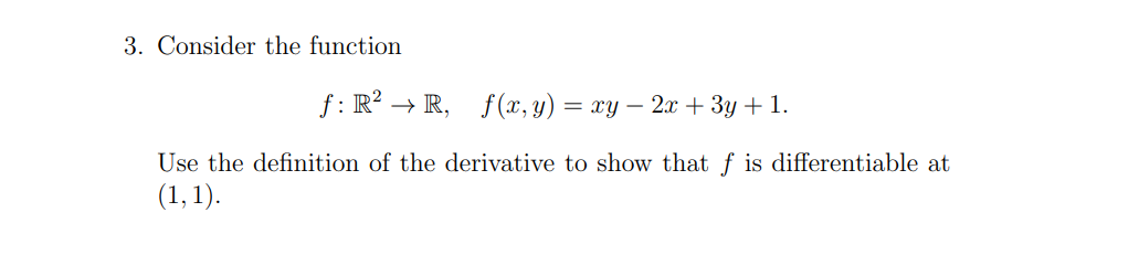 Solved 3. Consider the function f: R2 + R, f(x, y) = xy – 2x | Chegg.com