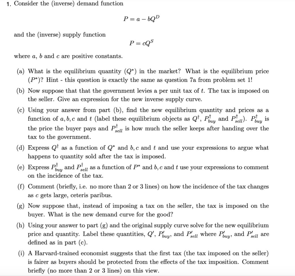 Solved 1. Consider the inverse) demand function Pra – bQ and | Chegg.com