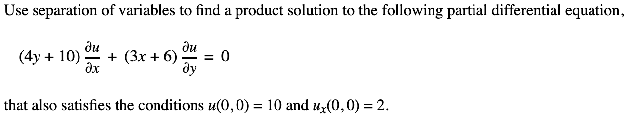 Solved Use separation of variables to find a product | Chegg.com