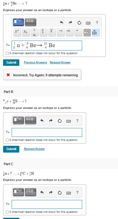 Solved n+ Be +? Express your answer as an isotope or a | Chegg.com