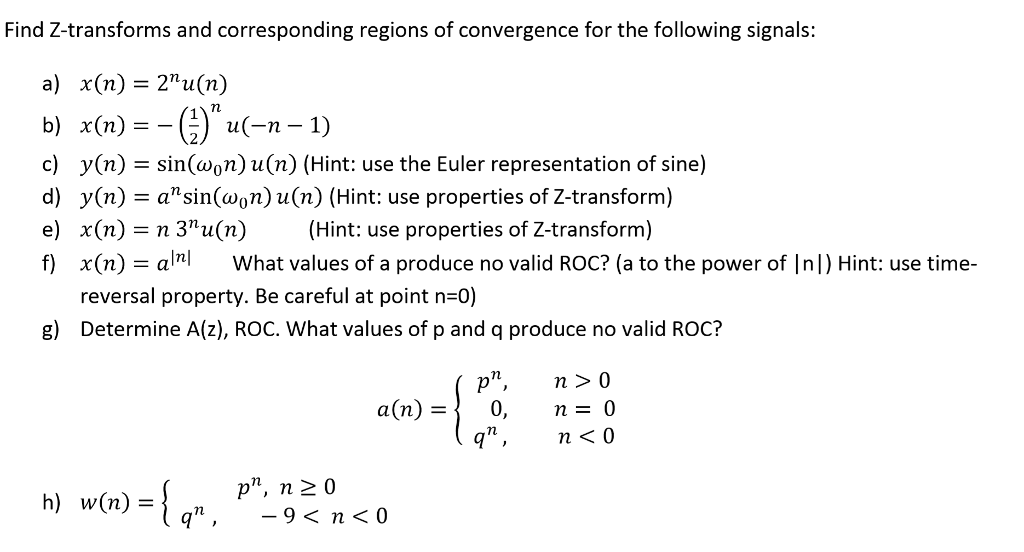 Solved Find Z-transforms and corresponding regions of | Chegg.com