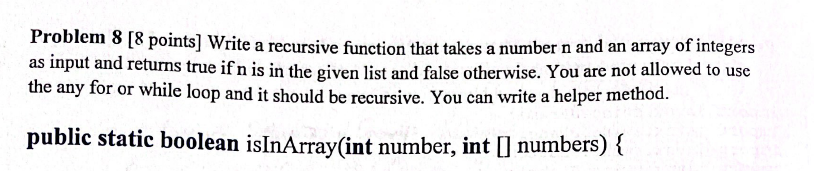Solved Problem 8 [8 points] Write a recursive function that | Chegg.com