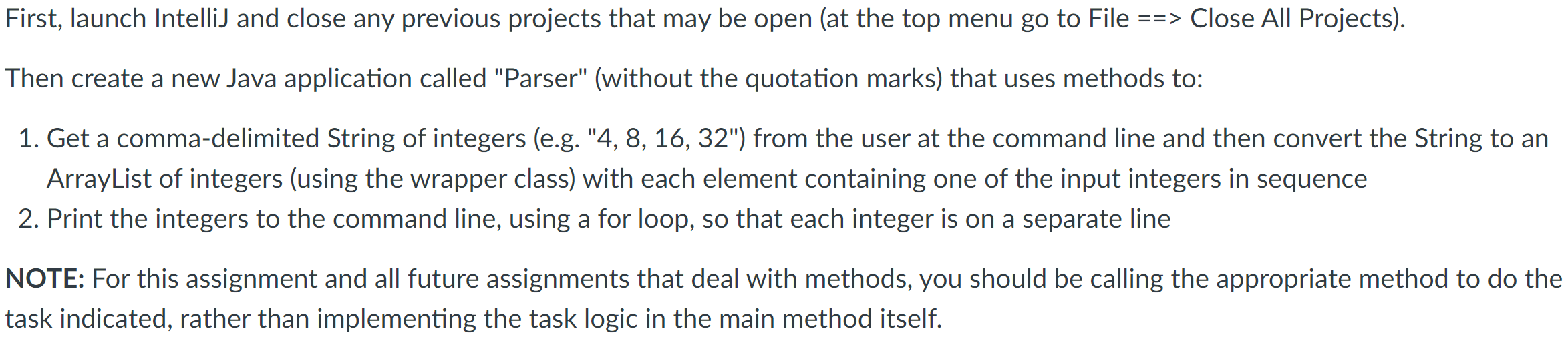 Solved First, launch IntelliJ and close any previous | Chegg.com