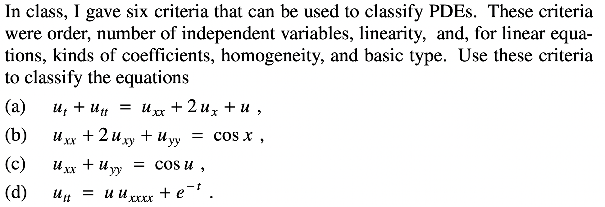 Solved In class, I gave six criteria that can be used to | Chegg.com