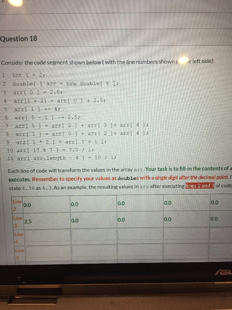Solved Question 18 Consider the code segment shown below | Chegg.com