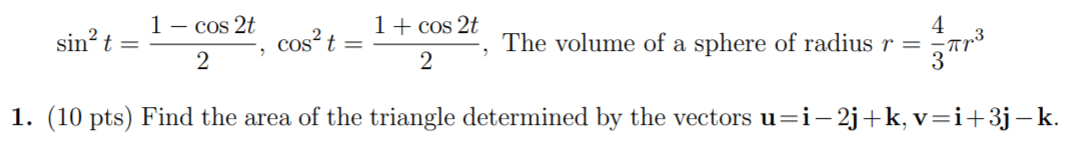 Solved 1 - cos 2t 1 + cos 2t sin? t = Cos2 t- 4 The volume | Chegg.com
