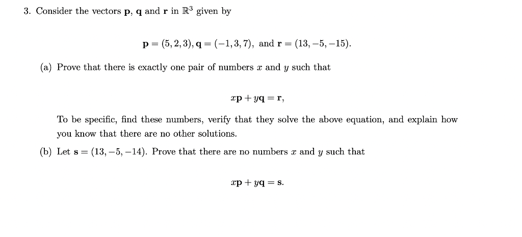 Solved 3. Consider the vectors p,q and r in R3 given by | Chegg.com