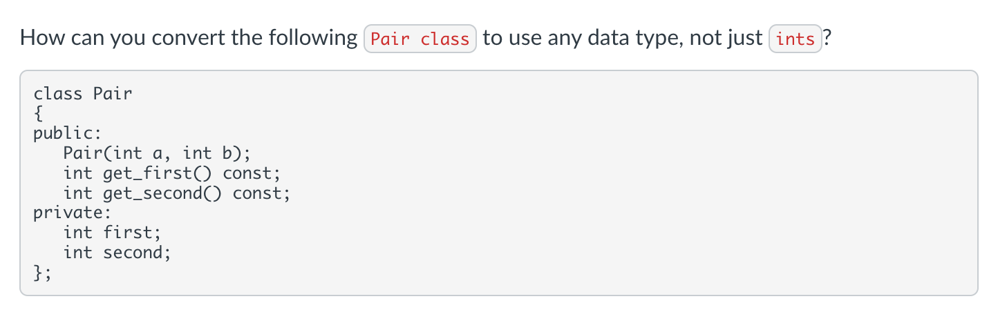 Solved How can you convert the following class Pair \{ | Chegg.com