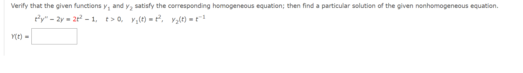 Solved Verify that the given functions y, and y2 satisfy the | Chegg.com